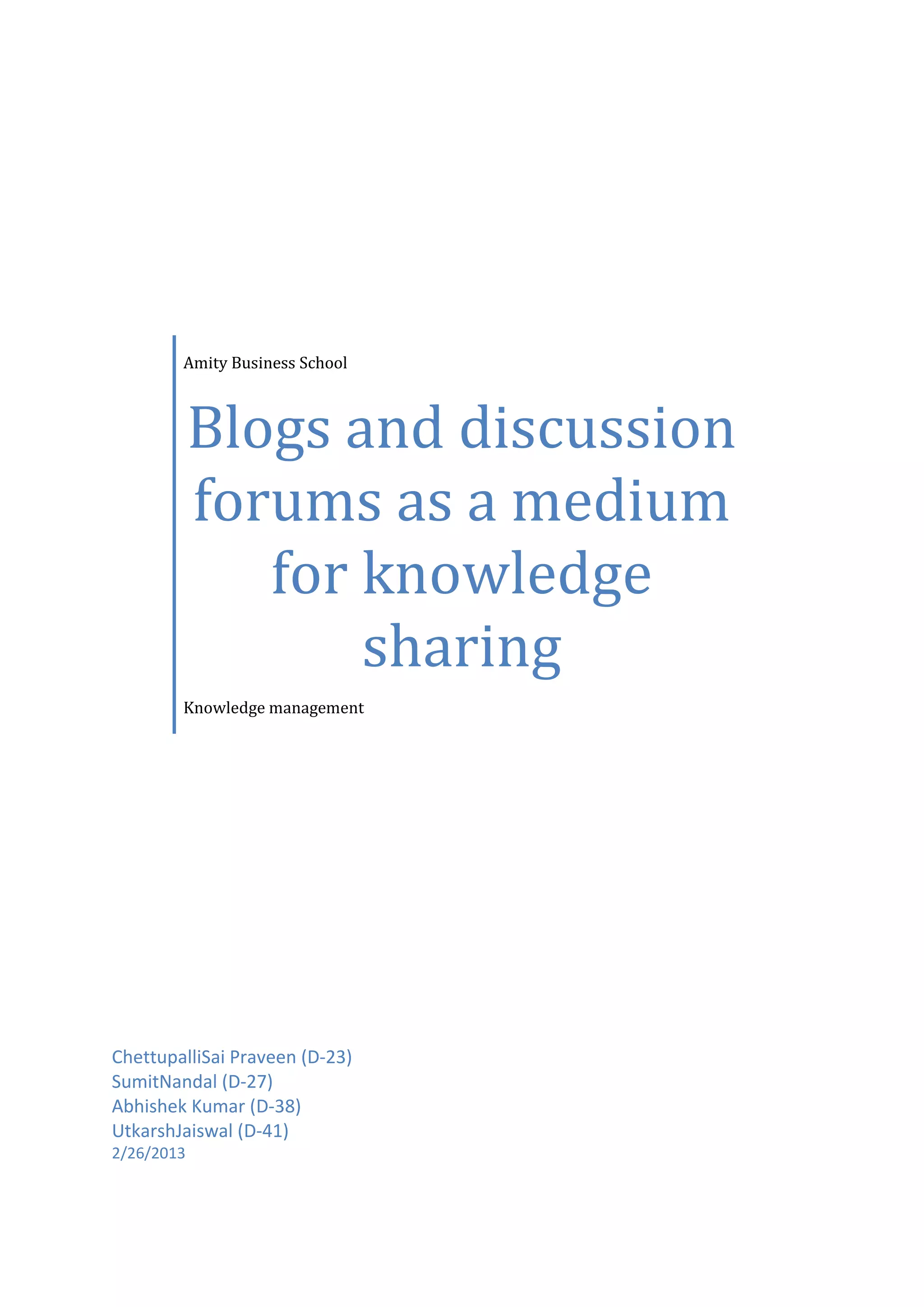 Blogs and discussion forum as a medium for knowledge sharing | DOCX