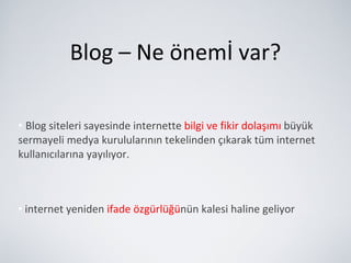 Blog nedir? Kimler blog yazar? | PPT