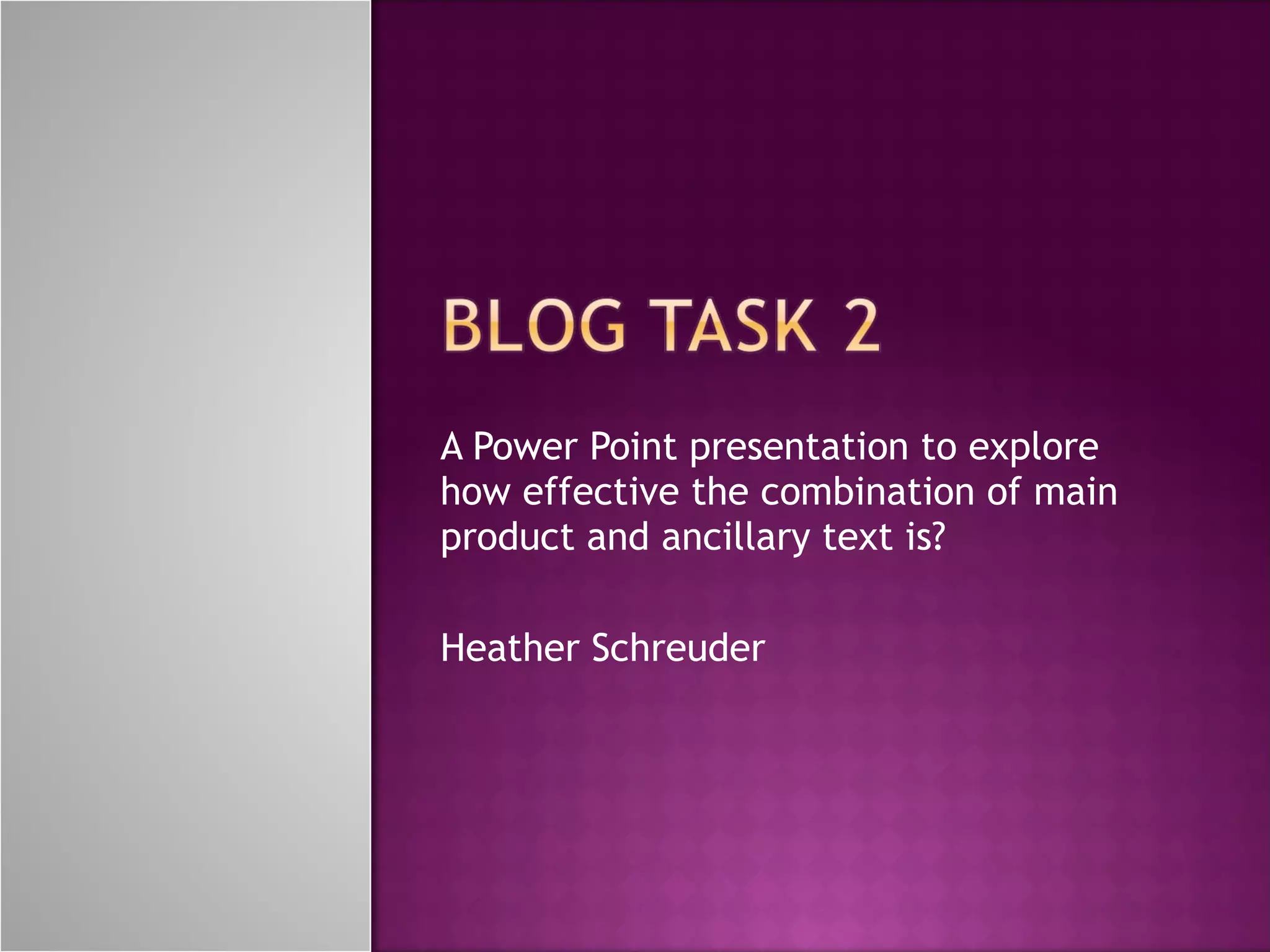 Blog Task 2 | PPT