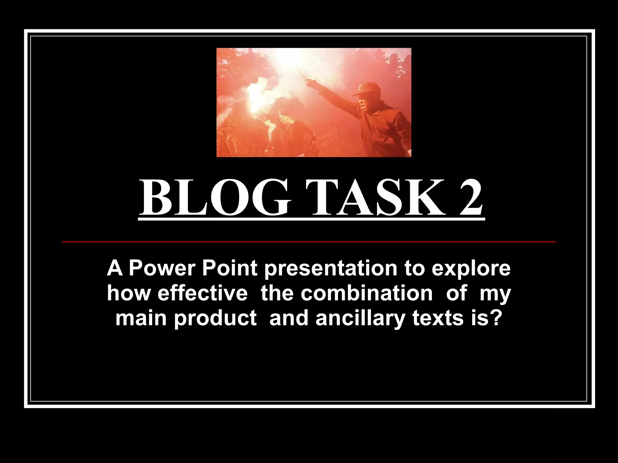 Blog task 2 | PPT