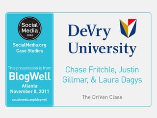 BlogWell Atlanta Case Study: DeVry University, presented by Chase ...