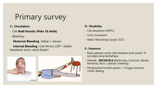 primary and secondary survey in emergency | PPTX