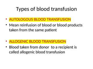 blood transfusion and possible complications | PPTX