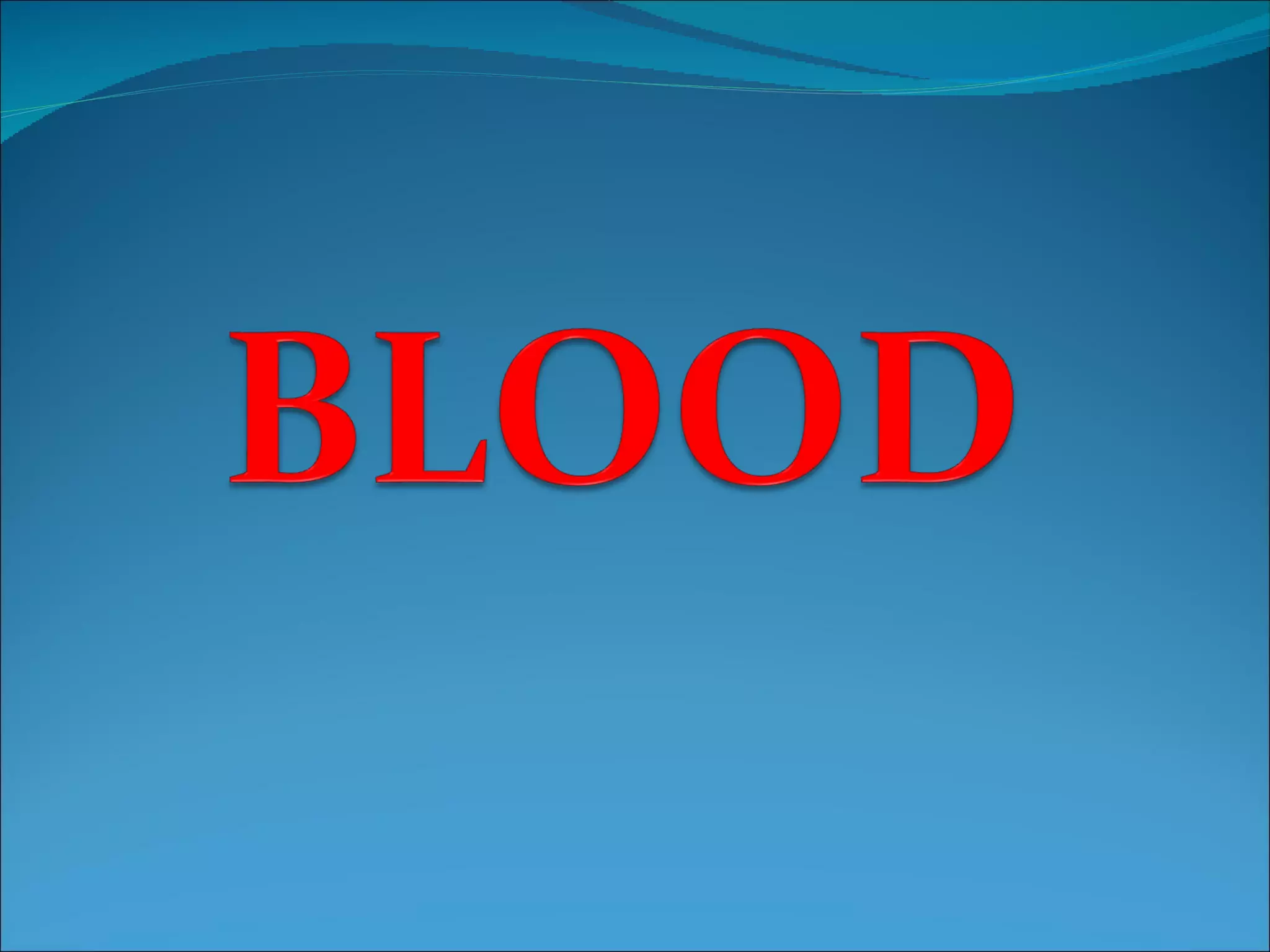 Blood | PPT