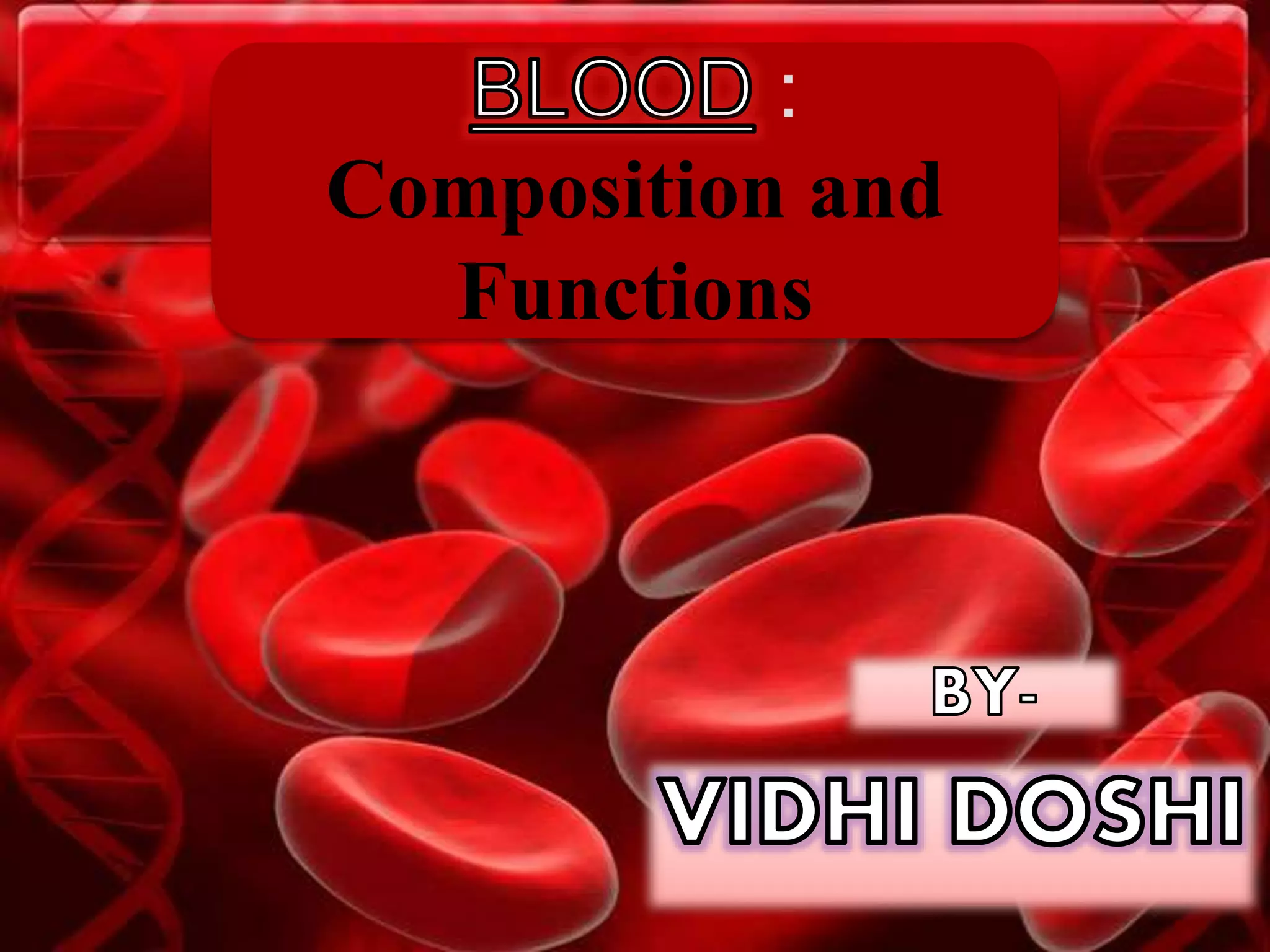 Blood- composition and function | PPTX | Blood Disorders | Diseases and ...