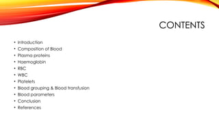 Blood - Composition, functions, applied aspects | PPTX