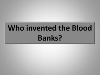 Blood banking- | PPTX