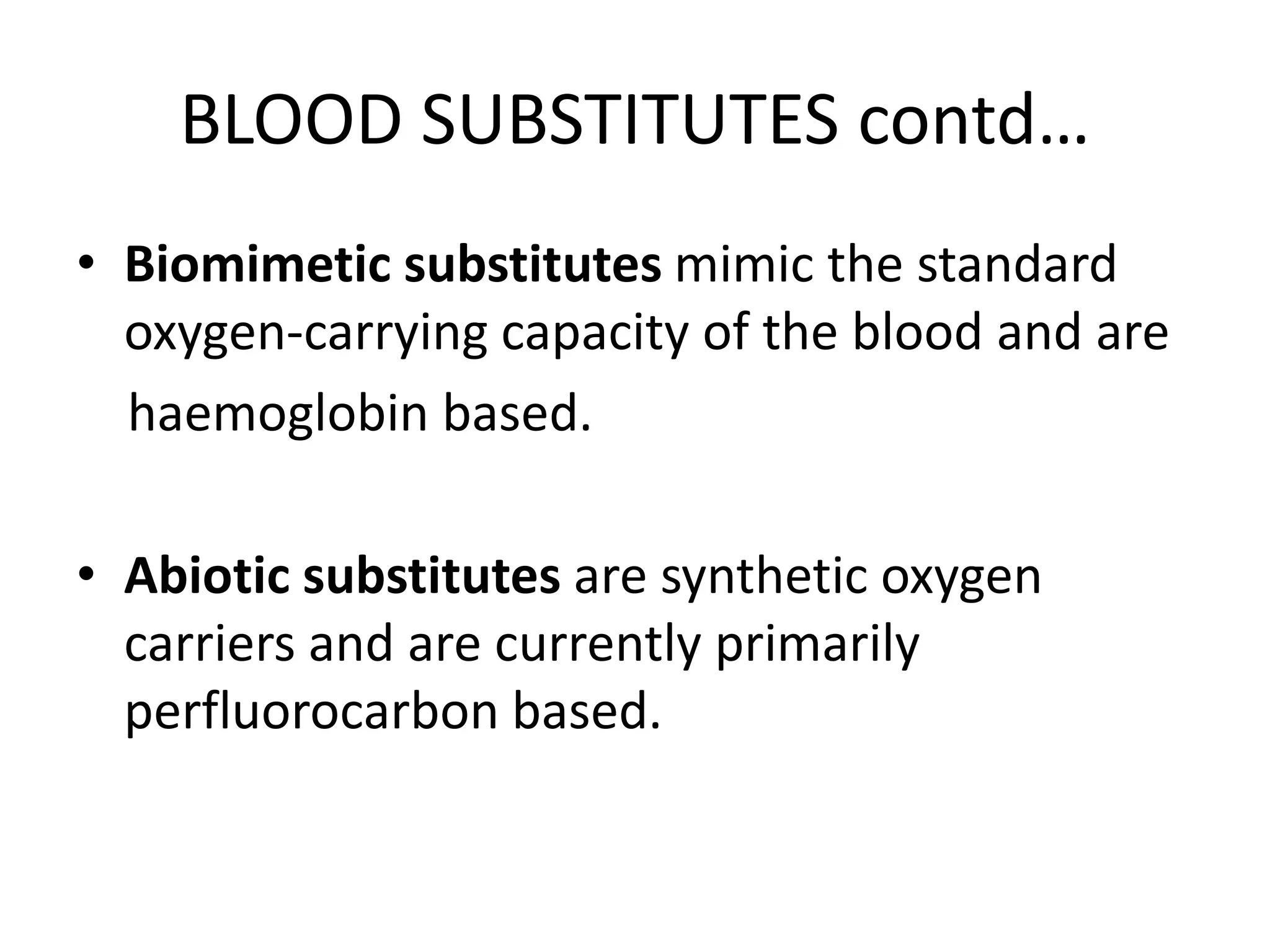 Blood, Blood transfusion and Blood products | PPTX