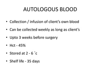 Blood, Blood transfusion and Blood products | PPTX