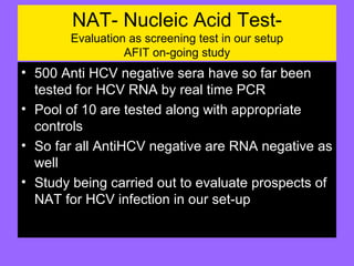 BLOOD SCREENING :AntiHBc and NAT-Necessity or Luxury | PPT