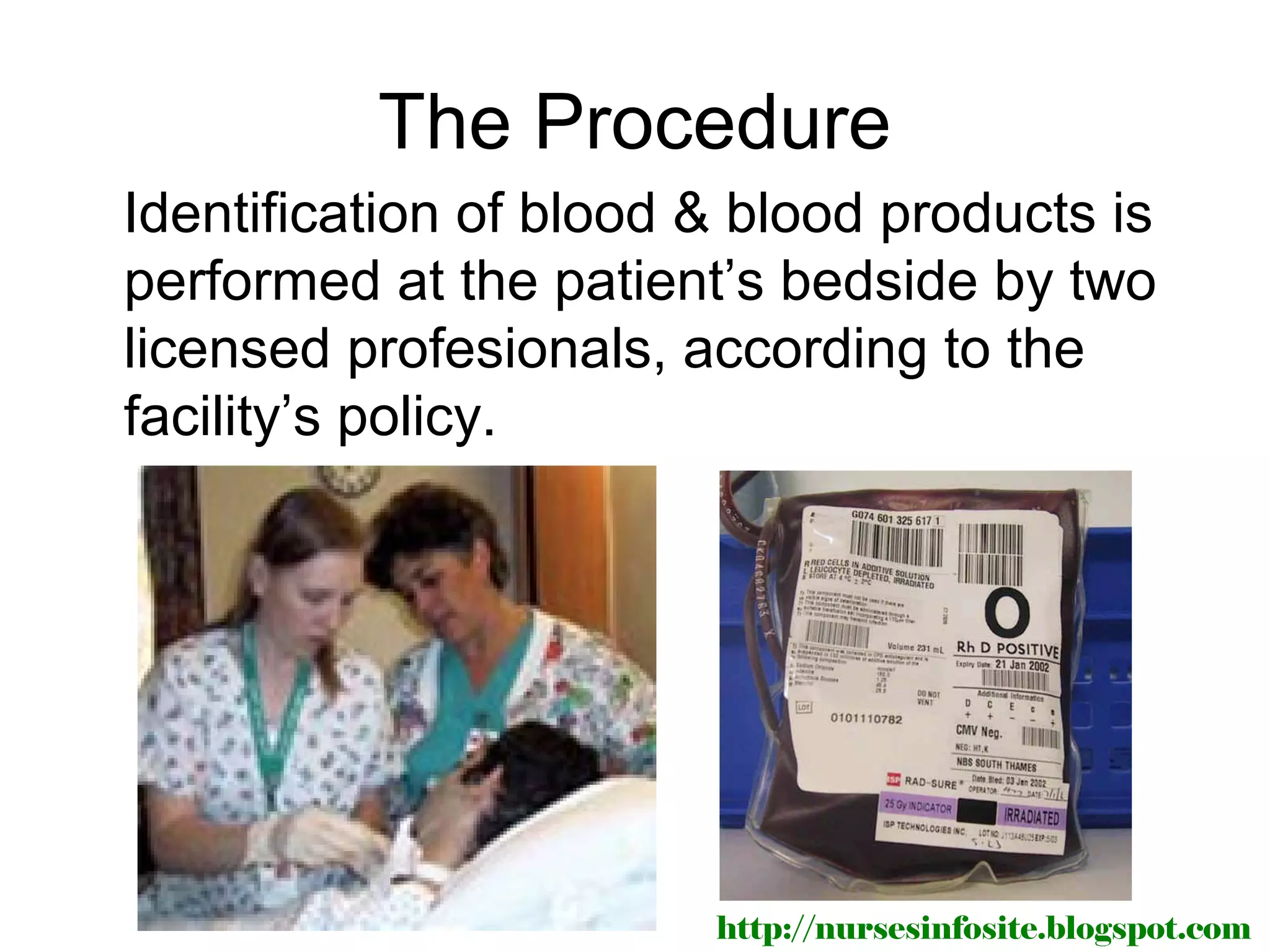 Blood Transfusion (a nursing procedure) by www.nursesinfosite.blogspot.com