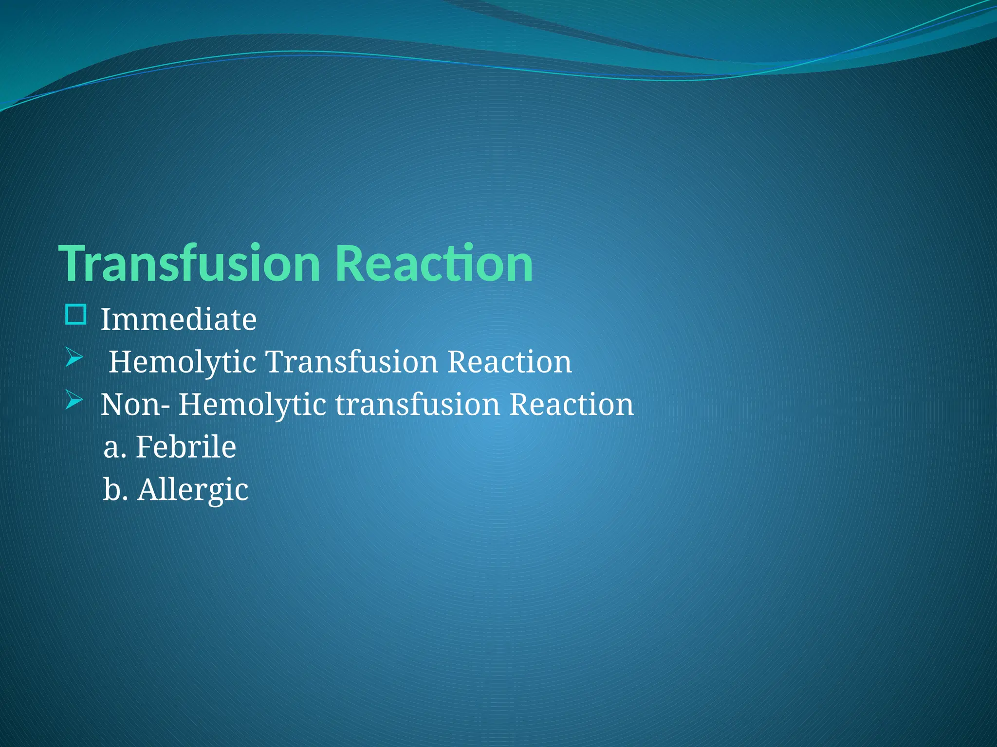 Blood-transfusion (NURSING) 2ND SEMESTER | PPTX