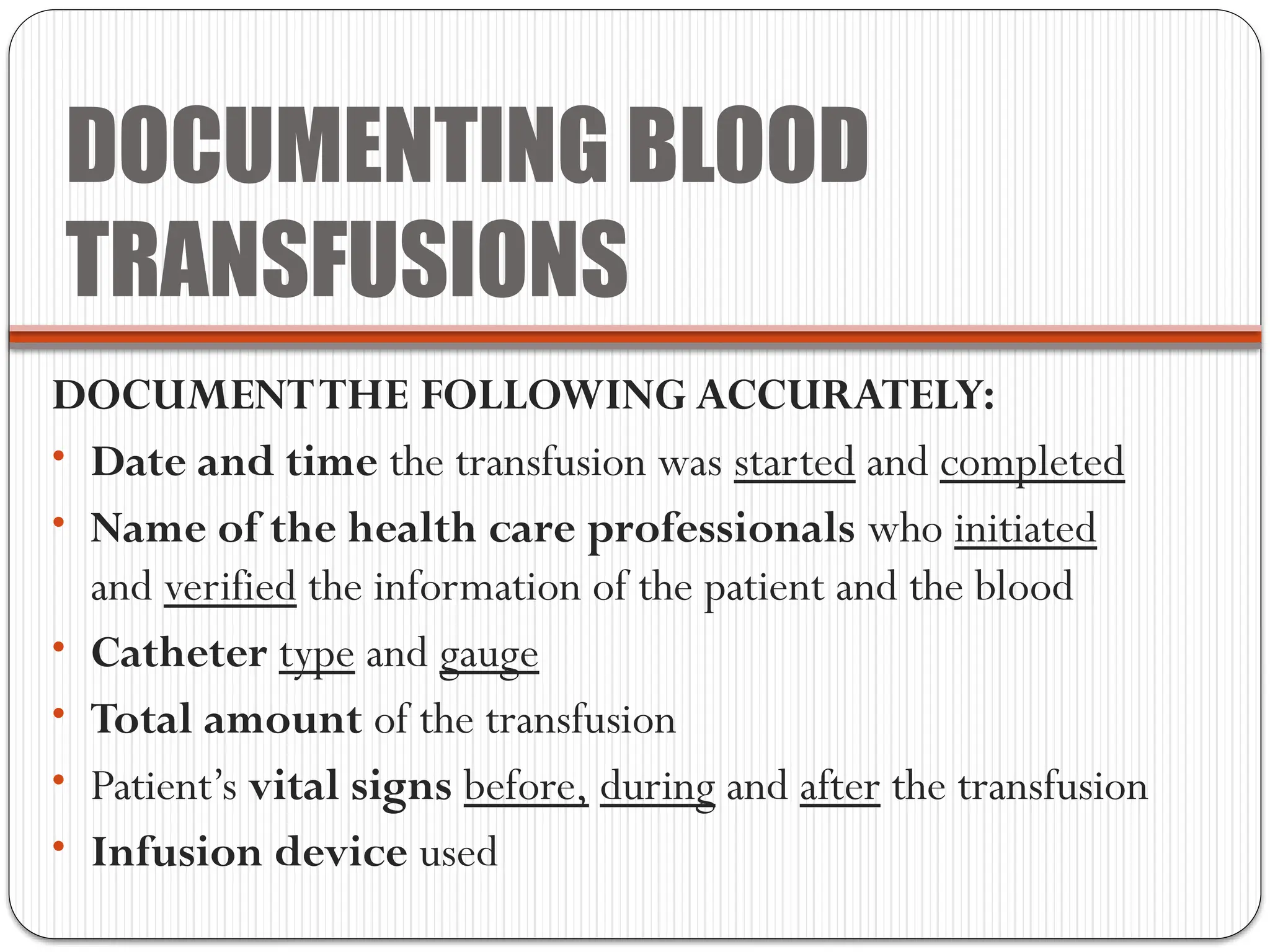 Blood-Transfusion with nsg responsibilities.pptx