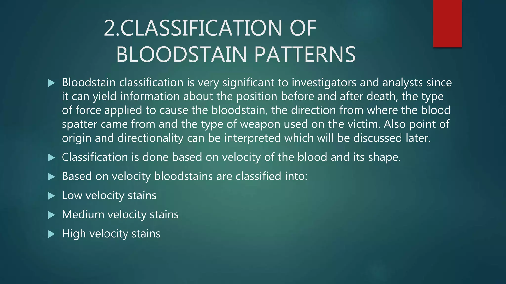 Bloodstain pattern analysis | PPTX