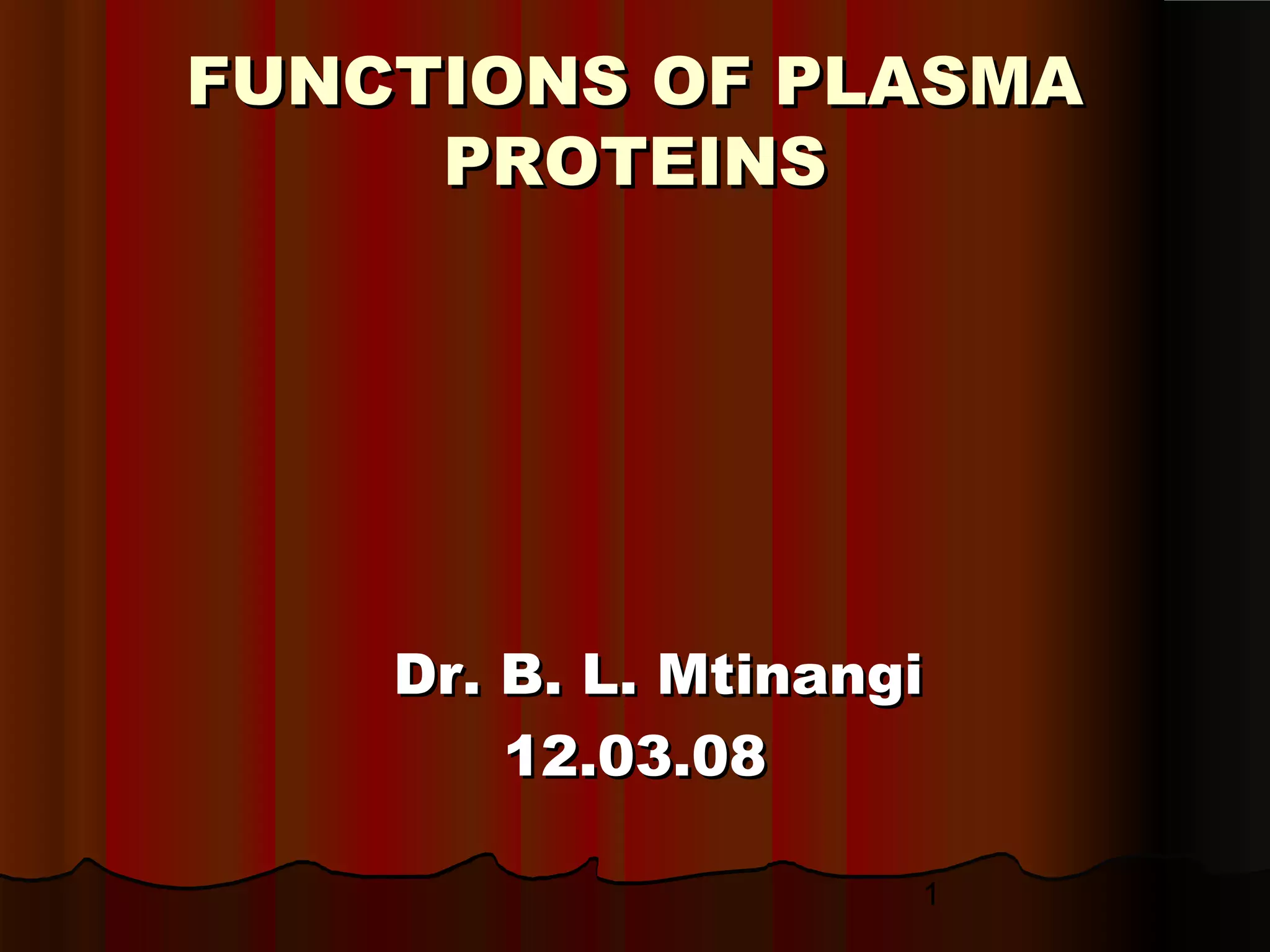 Blood 2 functions of plasma proteins | PPT