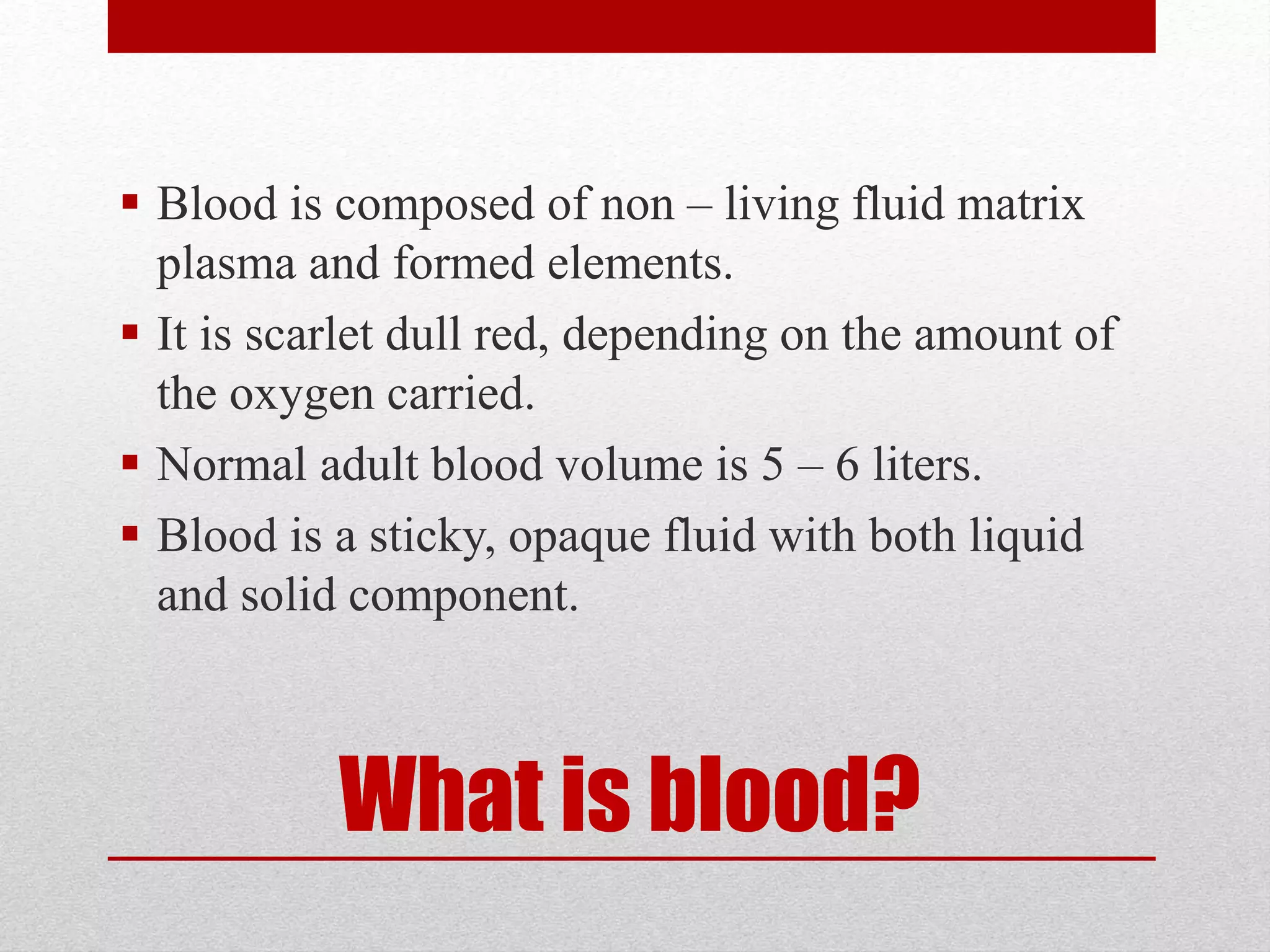 Blood and blood analysis | PPTX