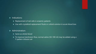 Blood and different types of Blood Products.pptx