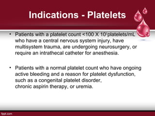 Blood and blood products in icu | PPT