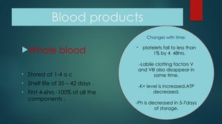 blood and blood products, blood transfusion. | PPTX