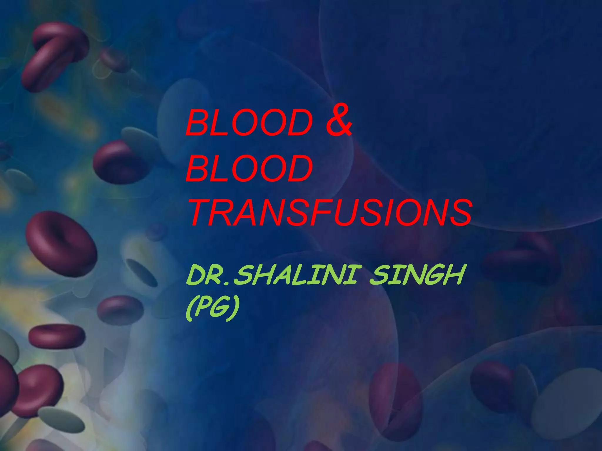 Blood and blood transfusions | PPT