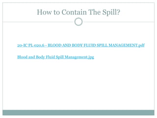 Blood and Body Fluid Spill Management | PPTX
