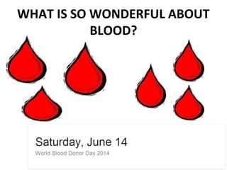 Blood and donation facts | PPT