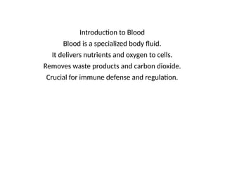Blood and its components in hematology.pptx
