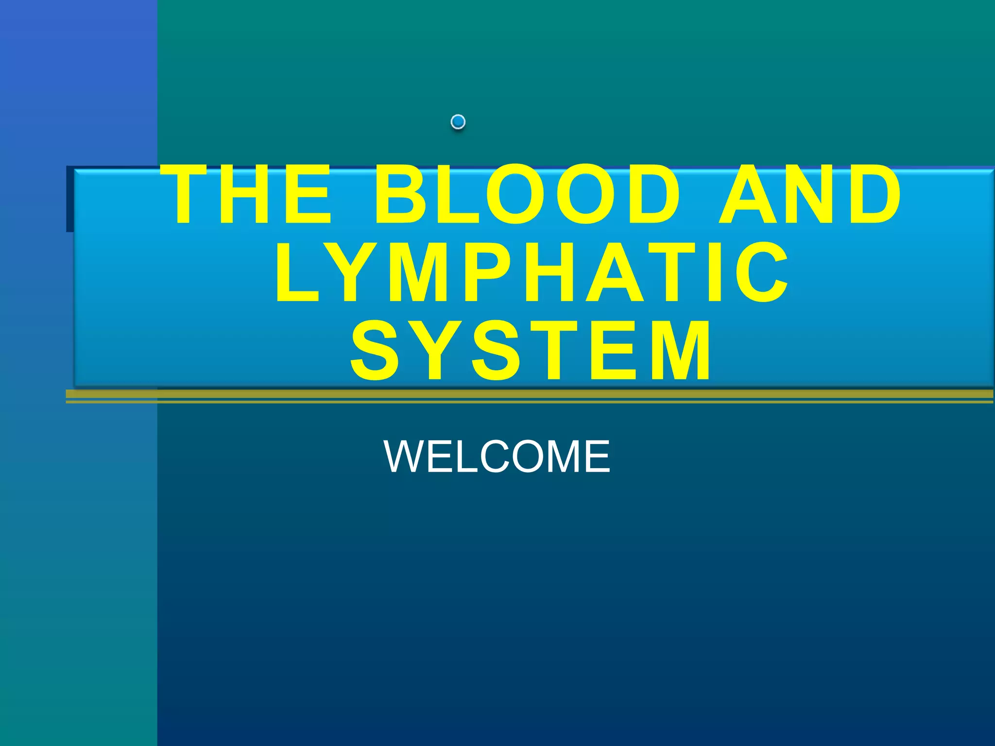 Blood and lymph | PPT