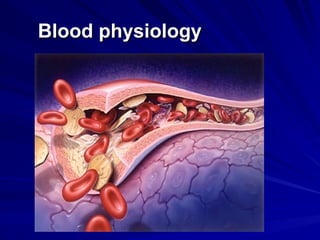 blood and related tissues physiology.ppt
