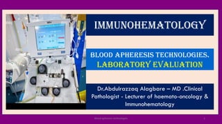 Blood Apheresis technologies.Laboratory Evaluation.pdf