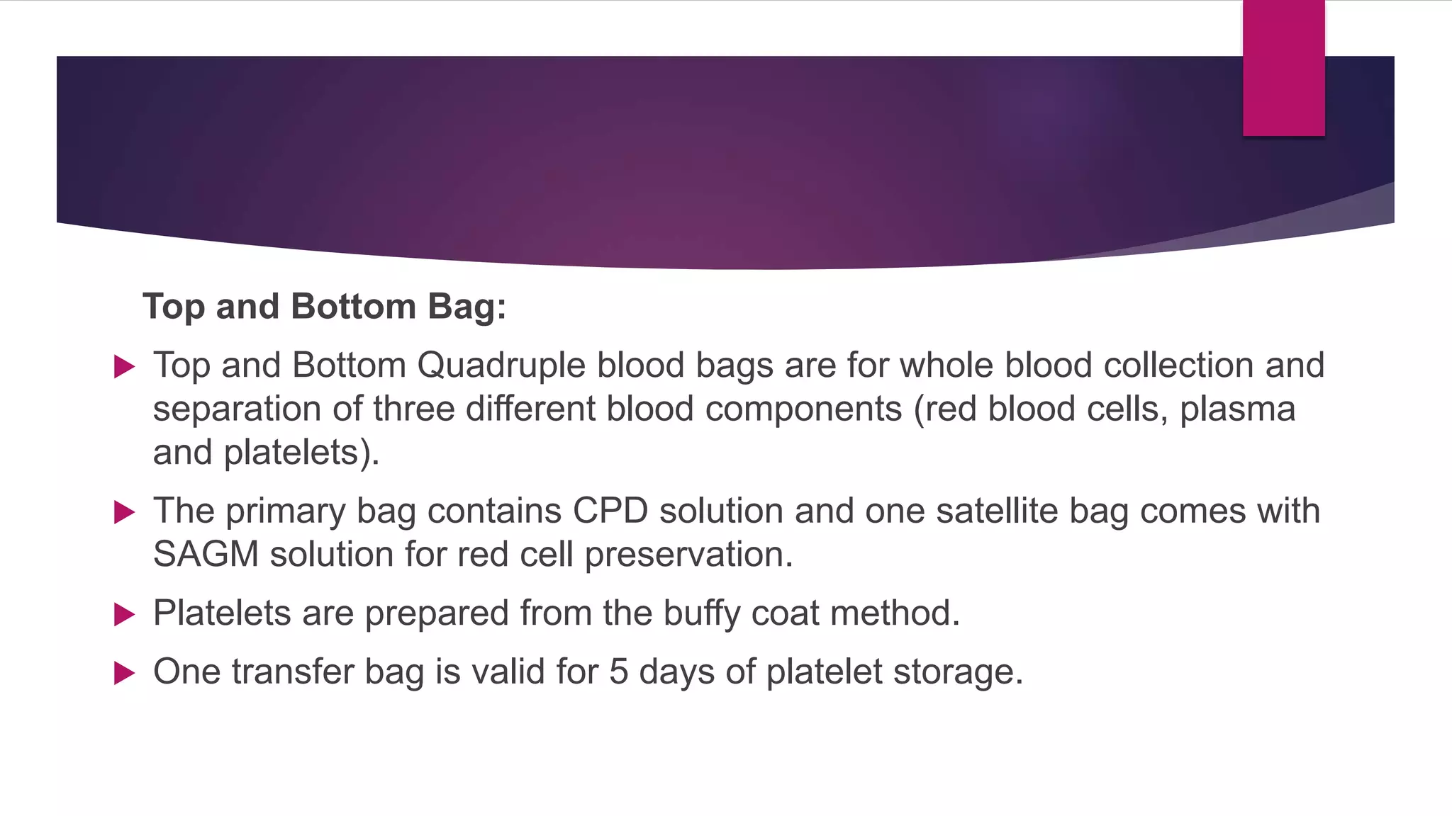 Blood bags and its anticoagulants | PPTX