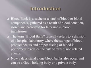 Blood bank | PPTX