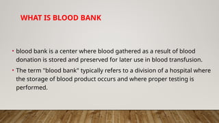 blood bank part1 lecture for MBBS students. | PPTX