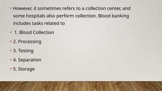 blood bank part1 lecture for MBBS students. | PPTX
