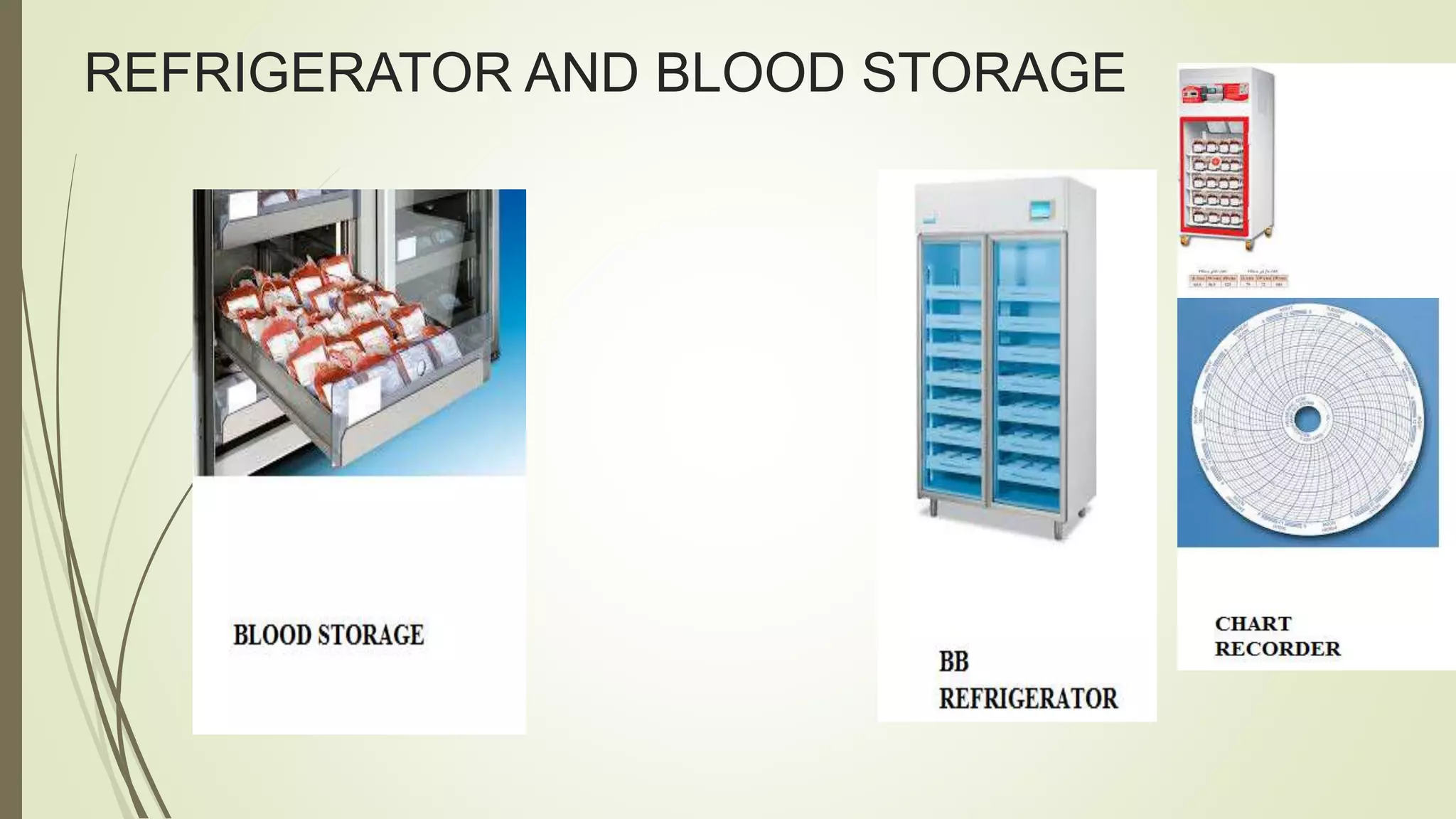 Blood bank equipments ss | PPTX