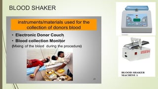 Blood bank equipments ss | PPTX
