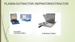 Blood bank equipments ss | PPTX