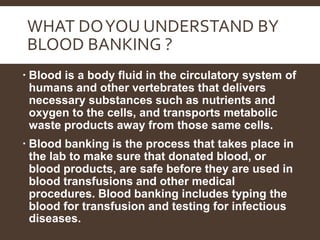 Blood Banking.pptx