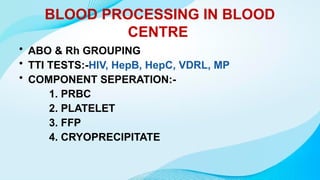 Bloodbankingandrecentdevelopments (1).pptx