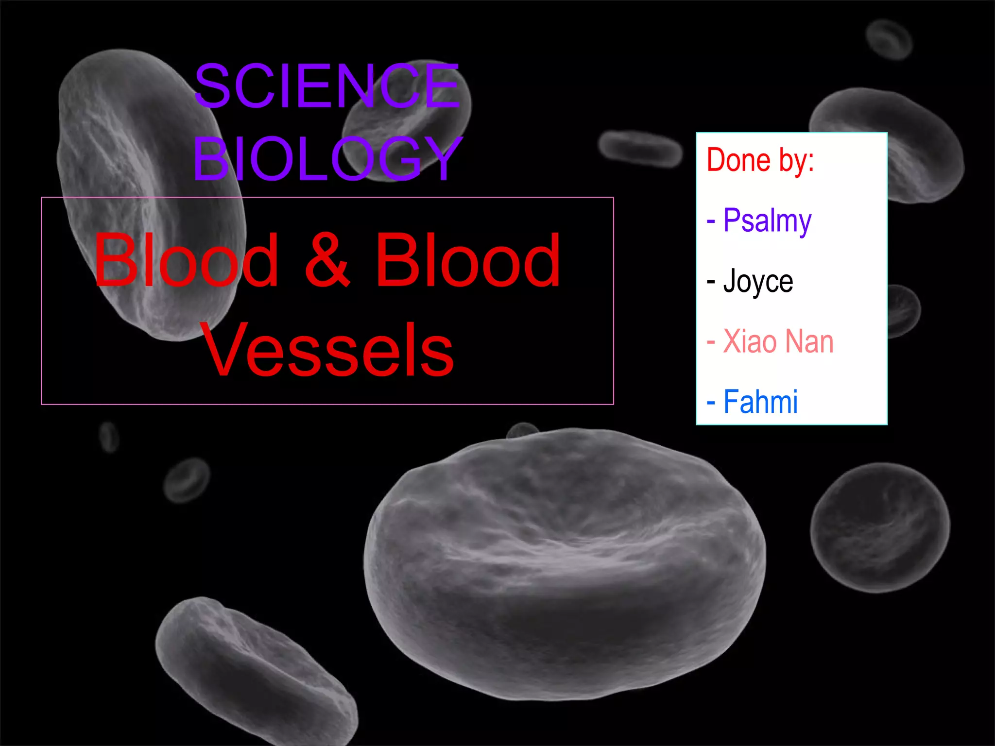 Blood and Blood Vessels | PPT