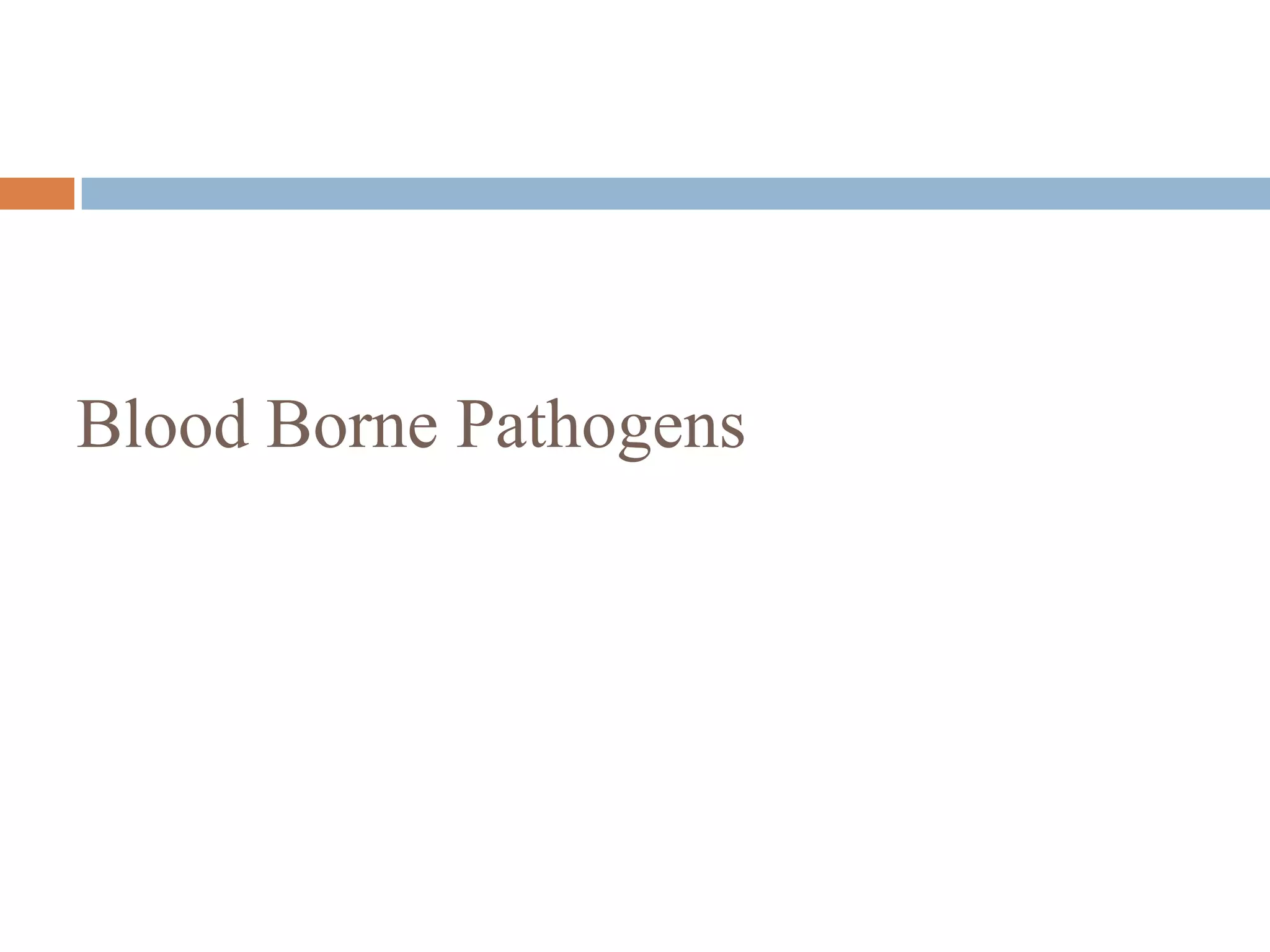 Blood borne pathogens | PPTX