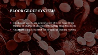 Blood, Blood Plasma and Blood group systems | PPTX