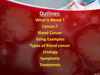 Blood cancer | PPTX