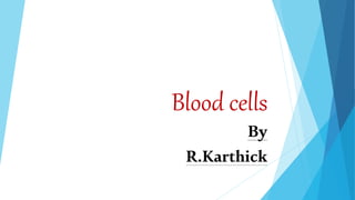 Blood cells | PPTX