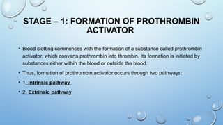 blood clotting. factors, mechanism and body response | PPTX
