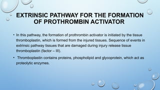 blood clotting. factors, mechanism and body response | PPTX