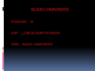 Blood components | PPT
