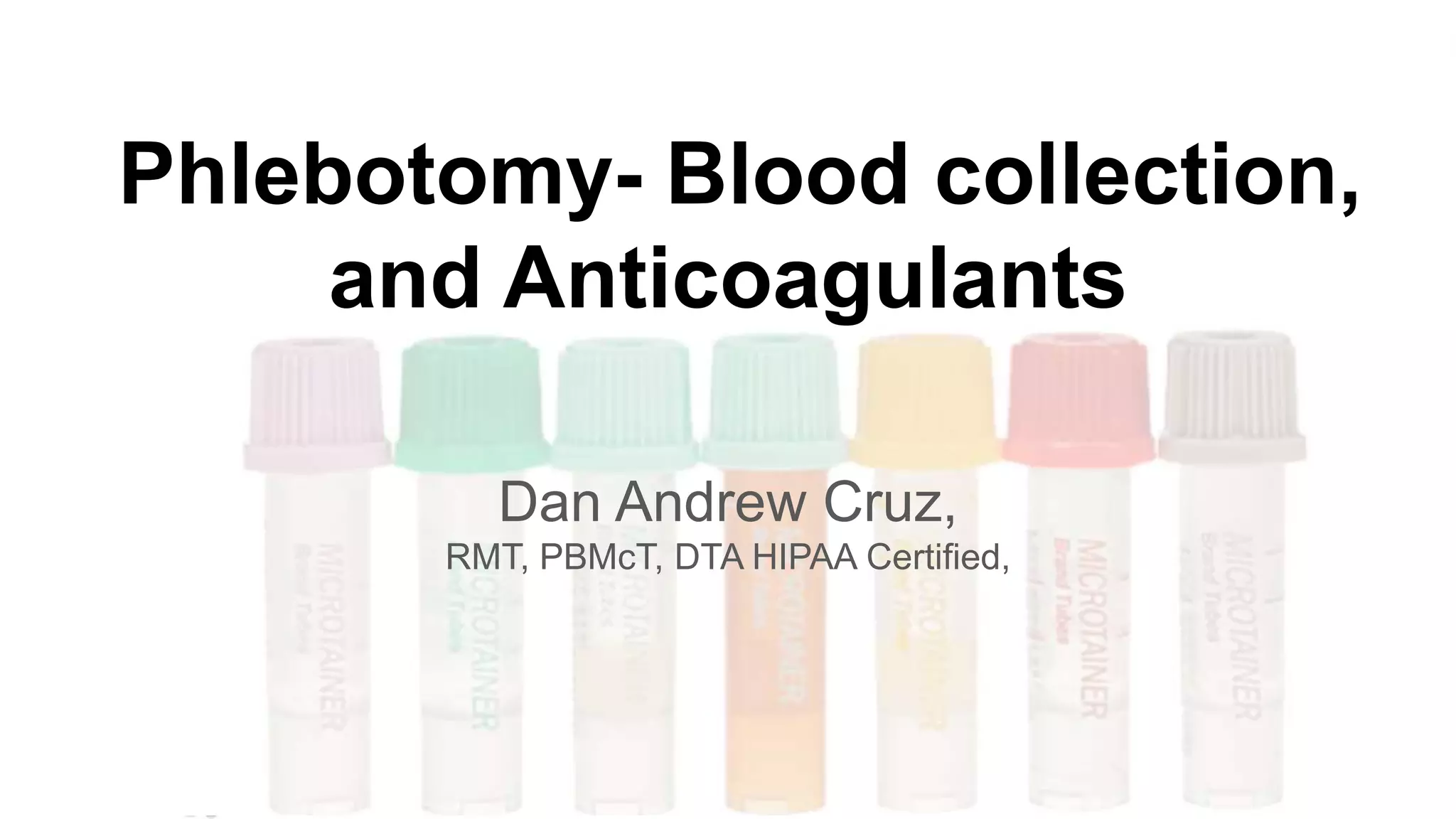 Blood collection, and Anticoagulants Trial.pptx