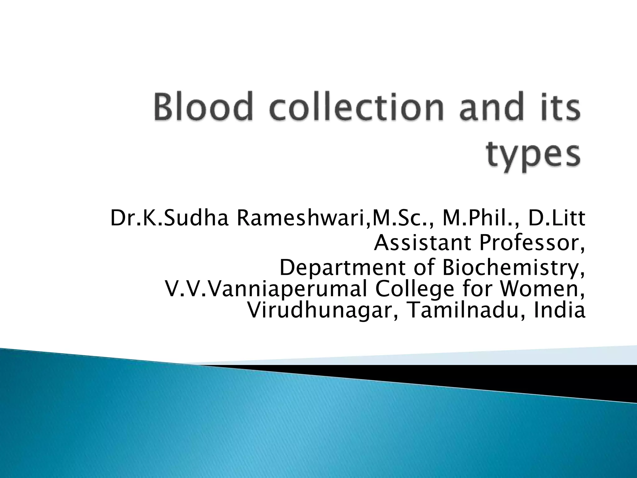 Blood collection and its types | PPT