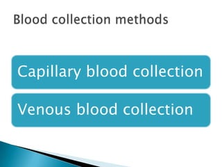 Blood collection and preservation | PPTX